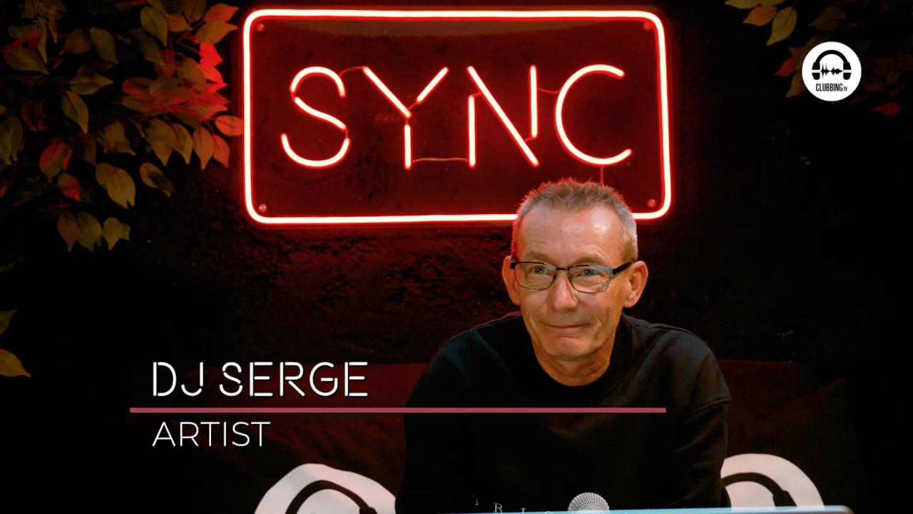 SYNC with DJ Serge - on Clubbing TV
