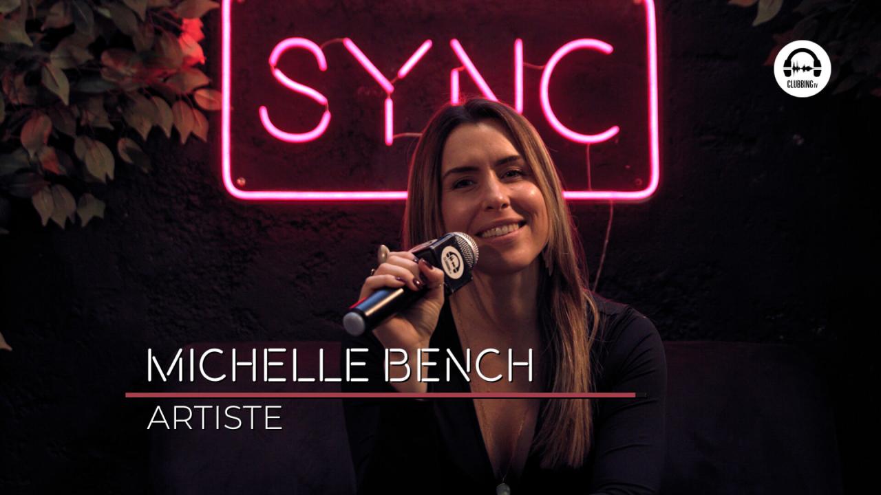 SYNC with Michelle Bench - on Clubbing TV